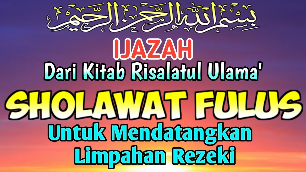 Sholawat Fulus Yang Asli Untuk Membuka Pintu Limpahan Rezeki ...