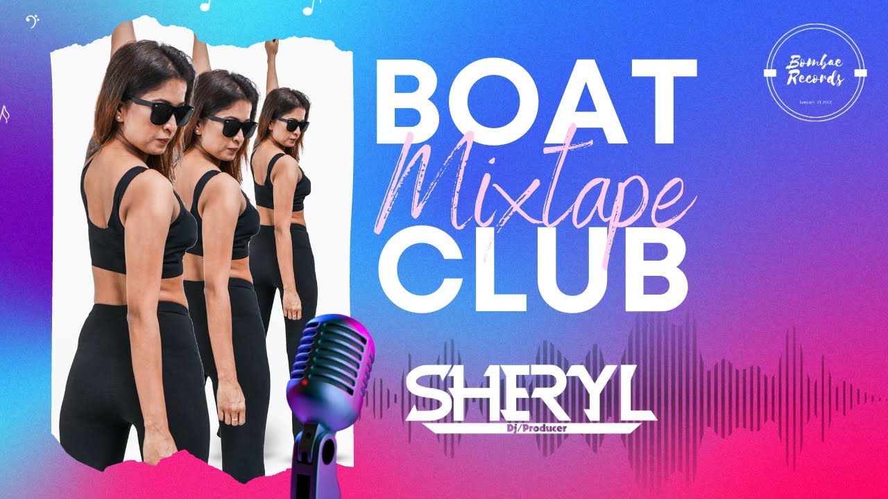 DJ Sheryl- Boat Club Mixtape - YouTube