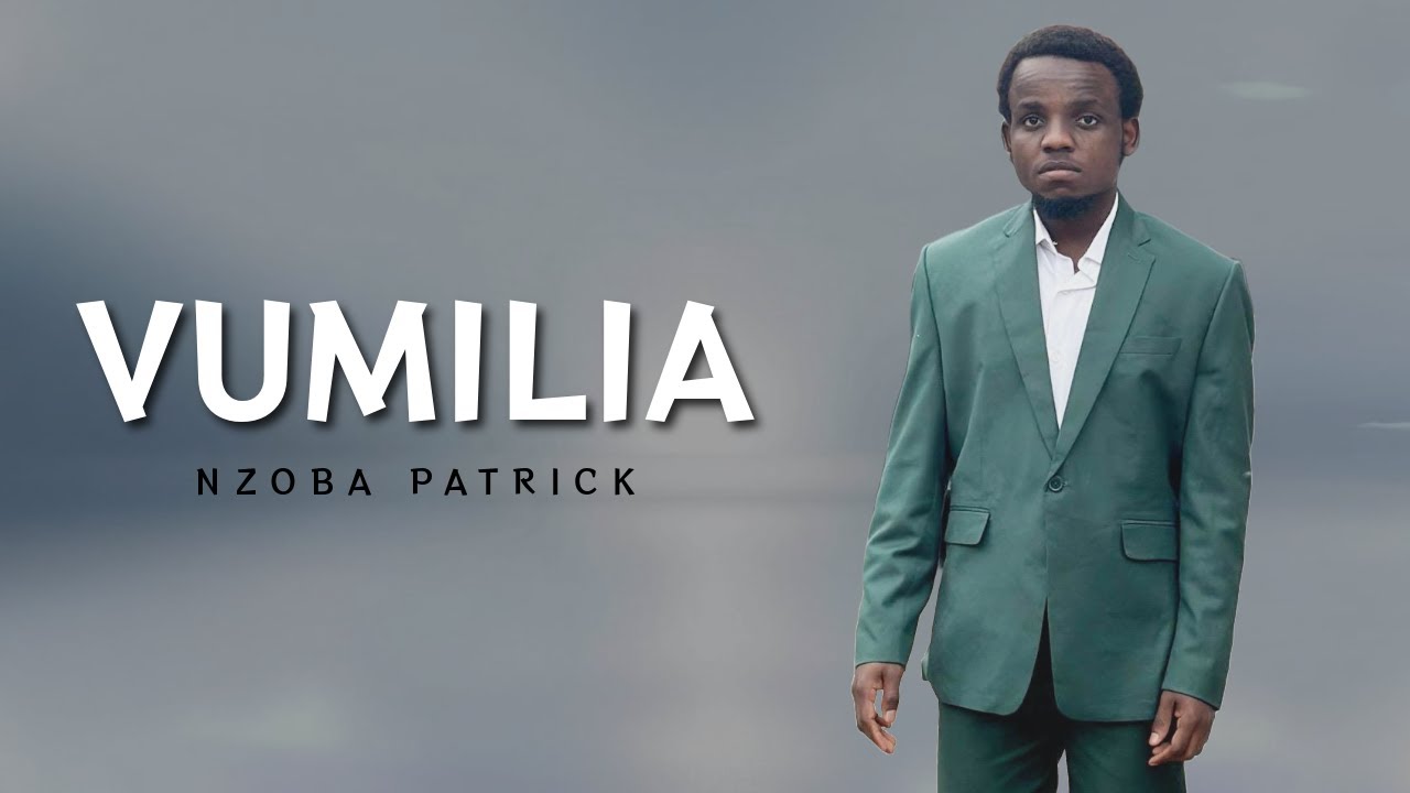 Nzoba Patrick - Vumilia (Official Lyric Video) - YouTube