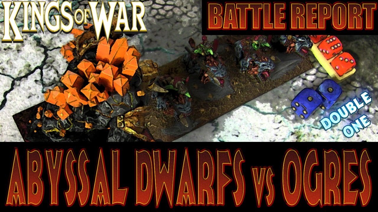 Abyssal Dwarfs vs Ogres - Kings of War Battle Report - YouTube