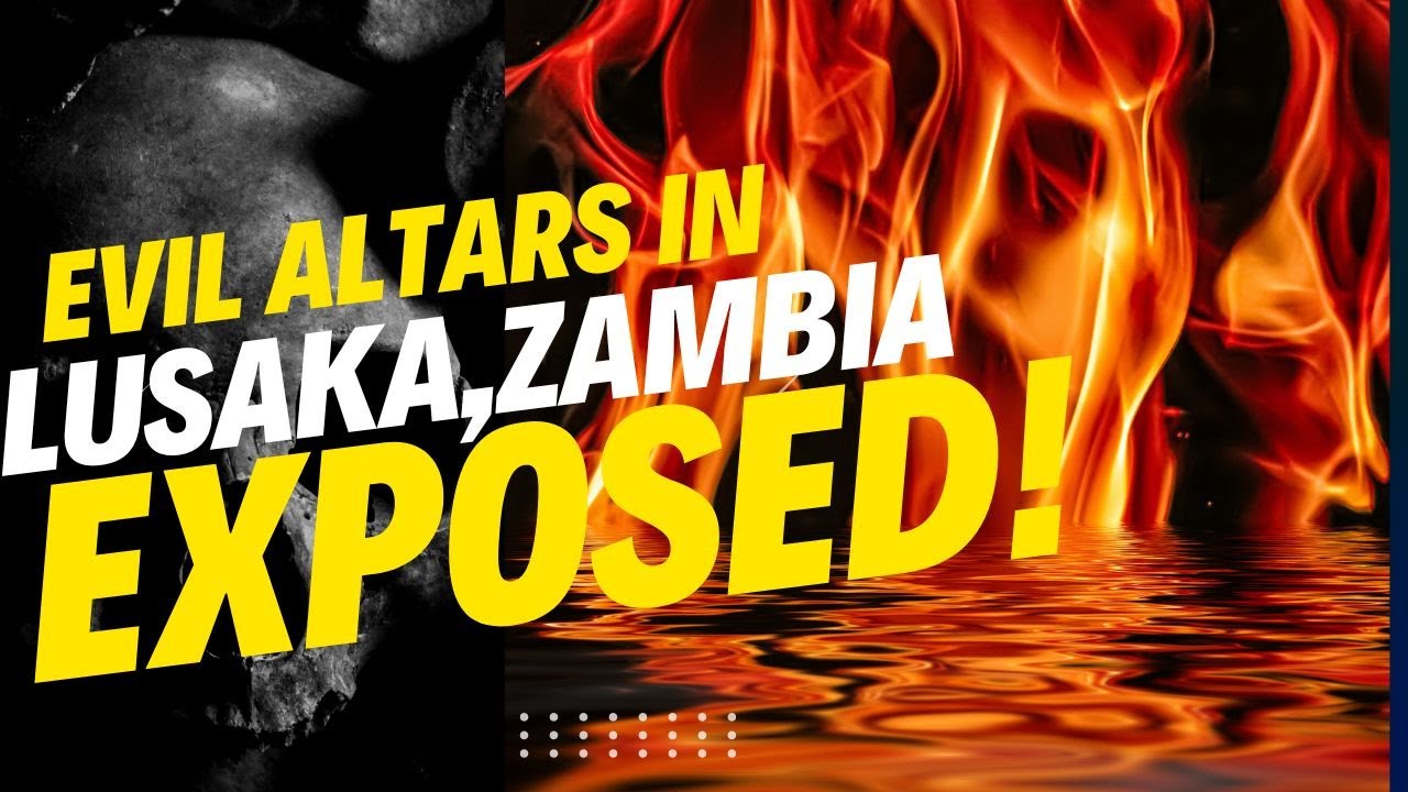 MUST WATCH! Evil Altars in Lusaka,Zambia 🇿🇲🇿🇲EXPOSED! - YouTube