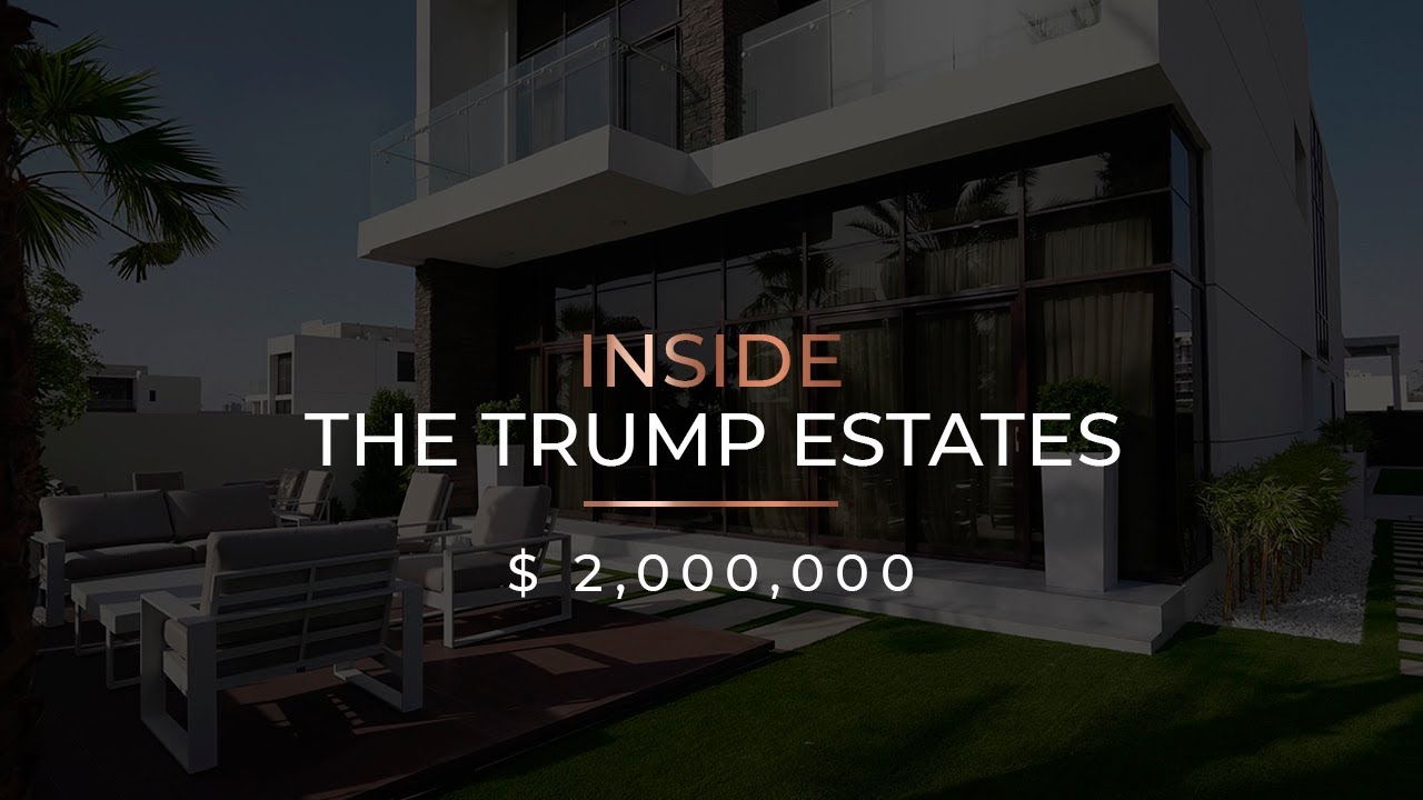 INSIDE THE TRUMP ESTATES | TRUMP VILLA IN DAMAC HILLS, DUBAI | AX ...