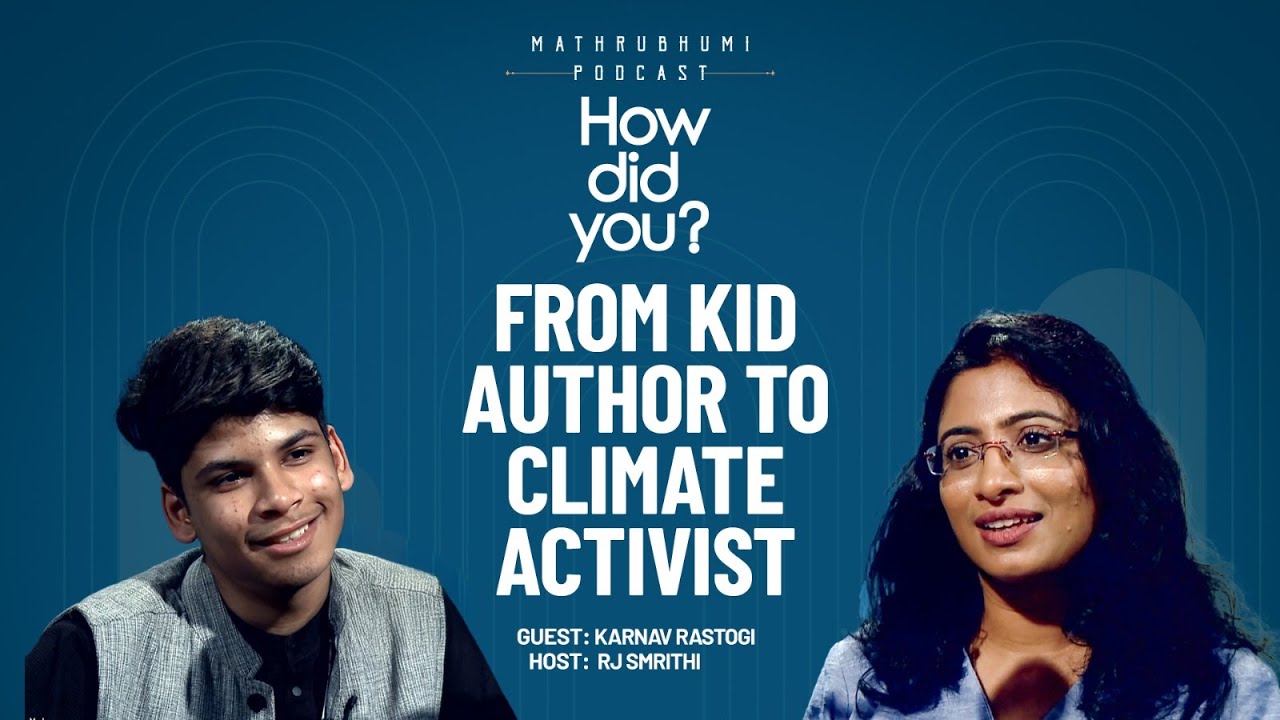 From Kid Author to Climate Activist | How Did You? | Ep 16 | Karnav ...