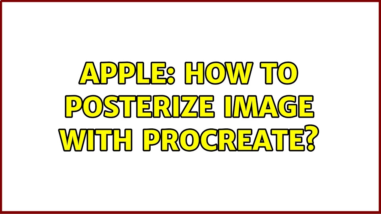 Apple: How to posterize image with Procreate? - YouTube