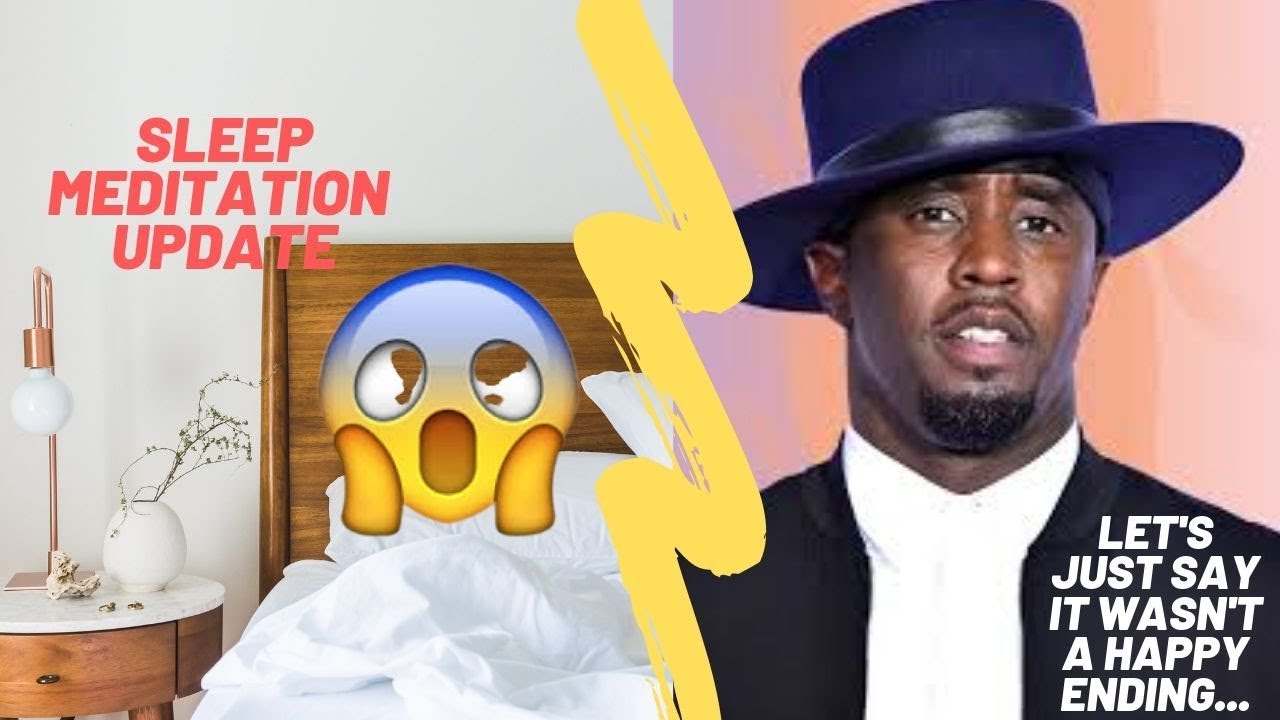STORY TIME-DIDDY WAS IN MY DREAM AND MY FRIEND DIED 👻 SLEEP MEDITATION ...