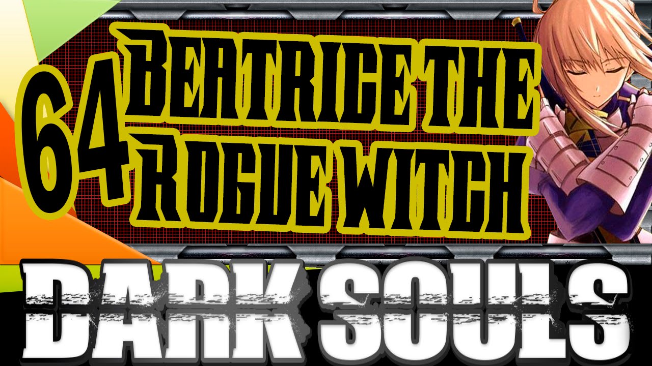 Dark Souls - Lore: Beatrice The Rogue Witch - Detonado Completo ...