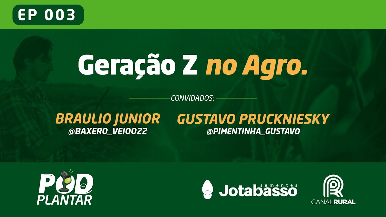 T01 - EP3: GERAÇÃO Z NO AGRO | CANAL RURAL - YouTube