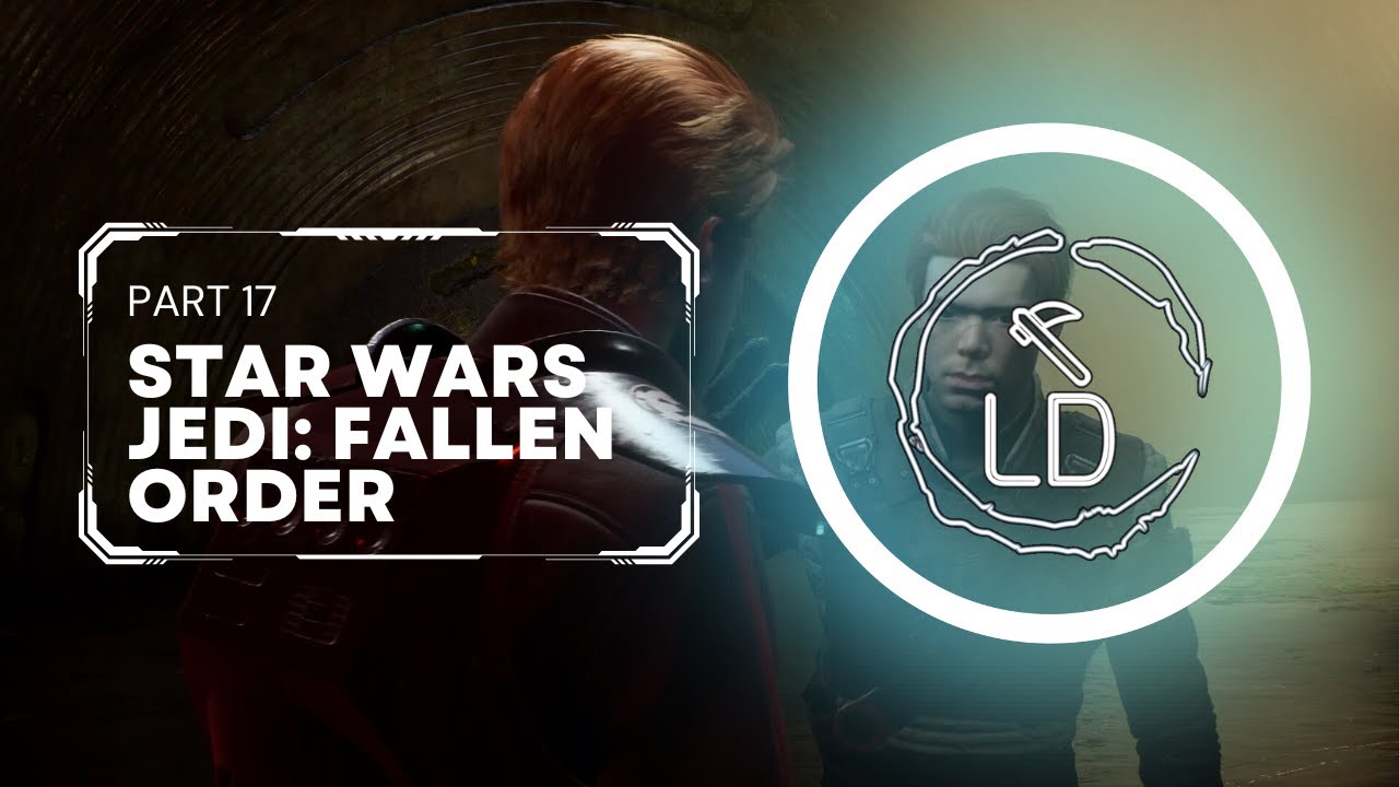 Star Wars Jedi: Fallen Order Playthrough Part 17 - YouTube