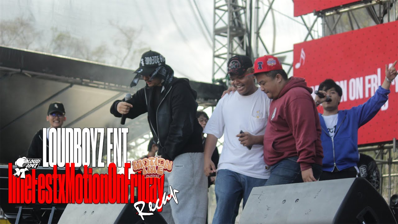 Motion Ime Festival, Motion on Friday x Loudboyz Recap | 2nd ...