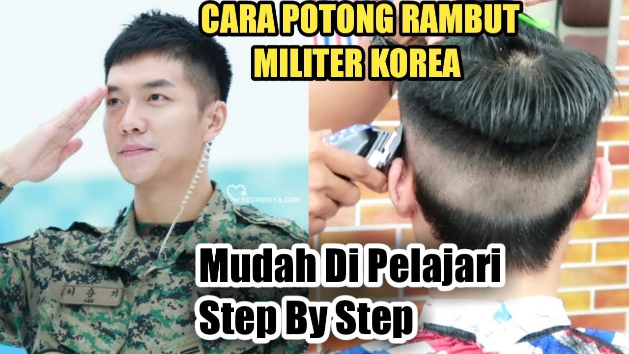 How To Cut Hair Military Korea||Mudah Di Pelajari Step By Step||Pakyan ...