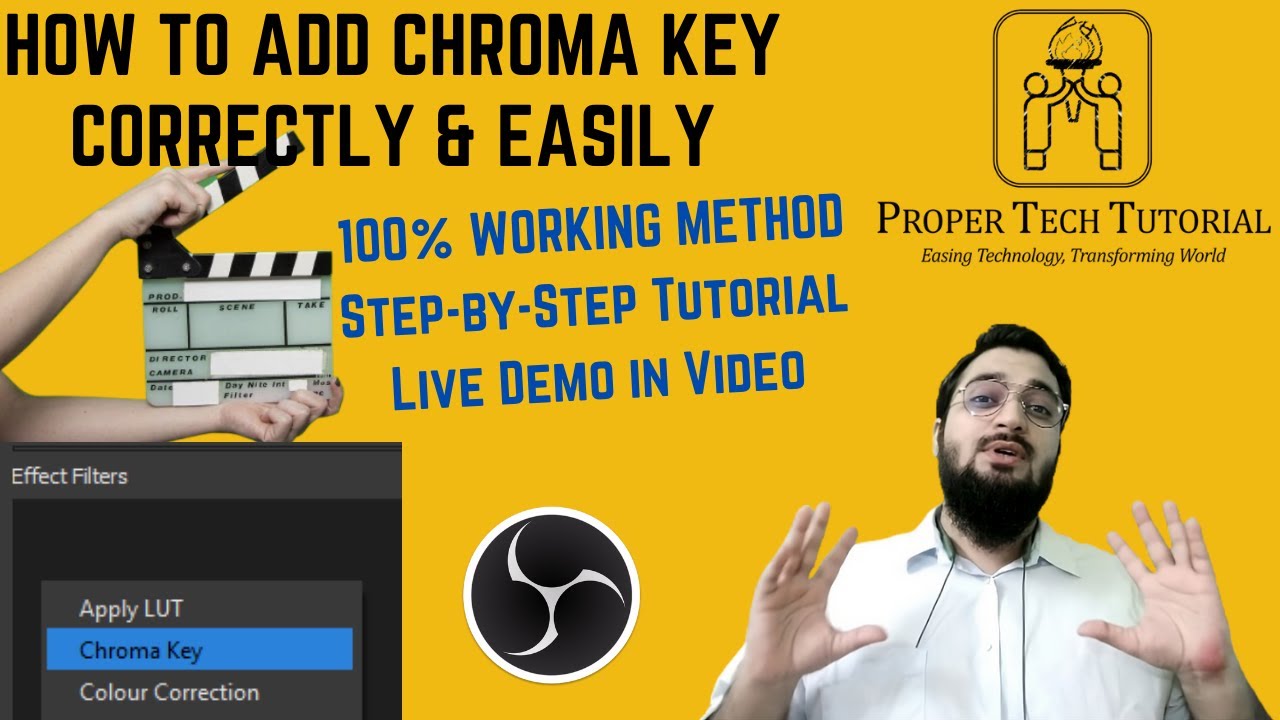 OBS Studio Green Screen Setup: Chroma Key Tutorial | Live Demo | @ProperTechTutorial | Arslan ...