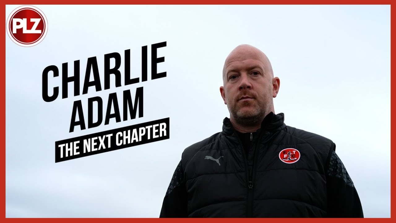 Charlie Adam I The Next Chapter | Fleetwood Town FC - YouTube