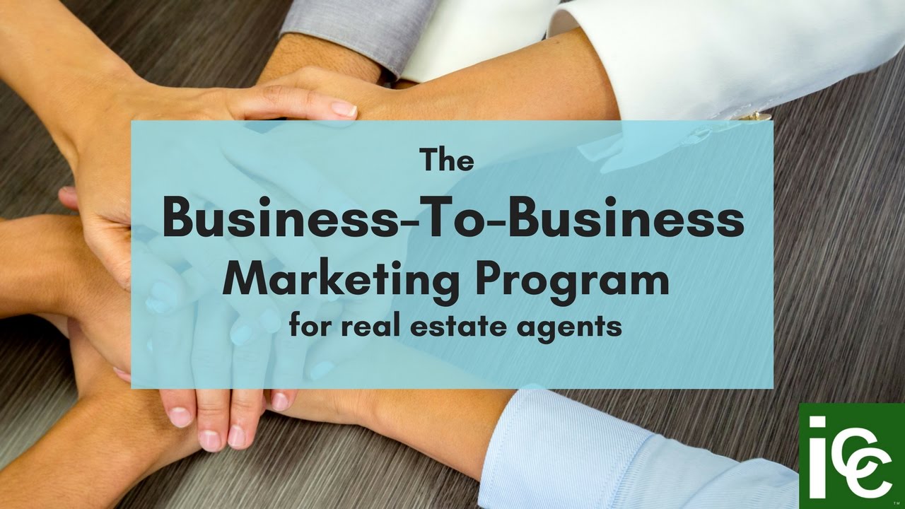 The Business To Business Marketing Program for Real Estate Agents - YouTube
