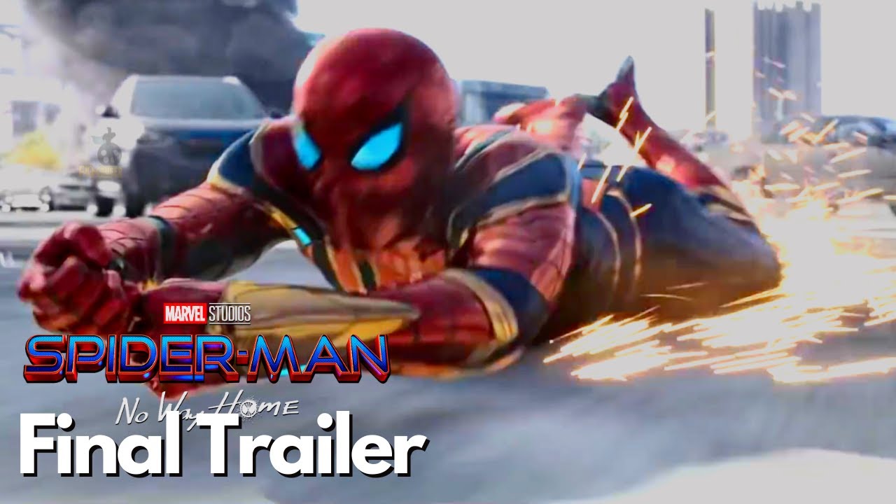 Spider-Man No Way Home Final Trailer | Tom Holland 2021 - YouTube