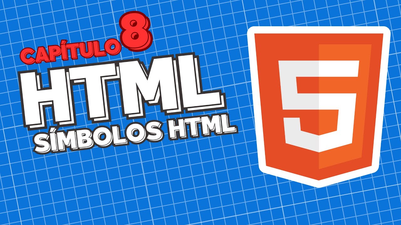 Símbolos HTML - Capítulo 8 - Curso HTML5 Básico - YouTube