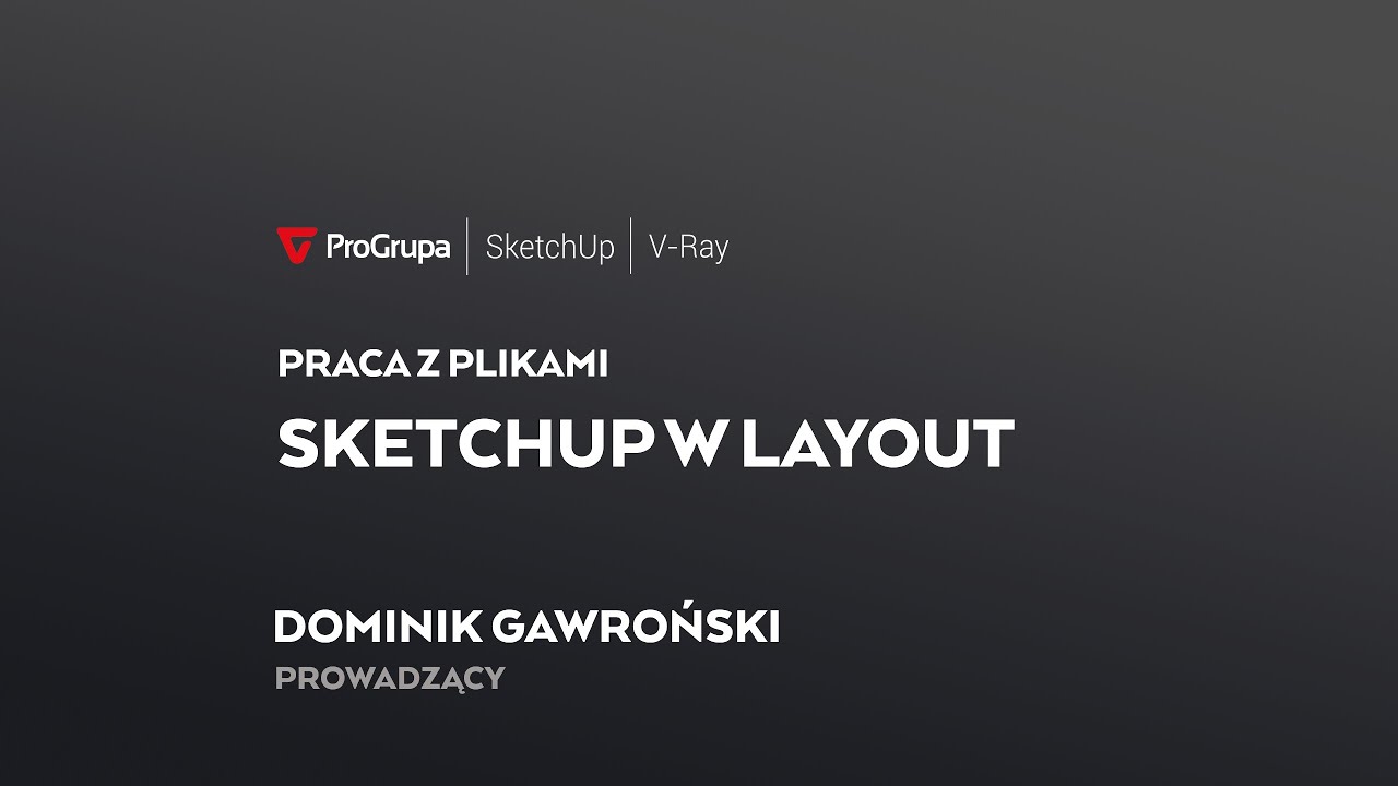 SketchUp LayOut: praca z plikami - YouTube