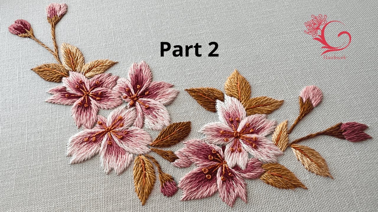 Beautiful Flower Embroidery Tutorial - Easy for Beginners! [Part 2 ...