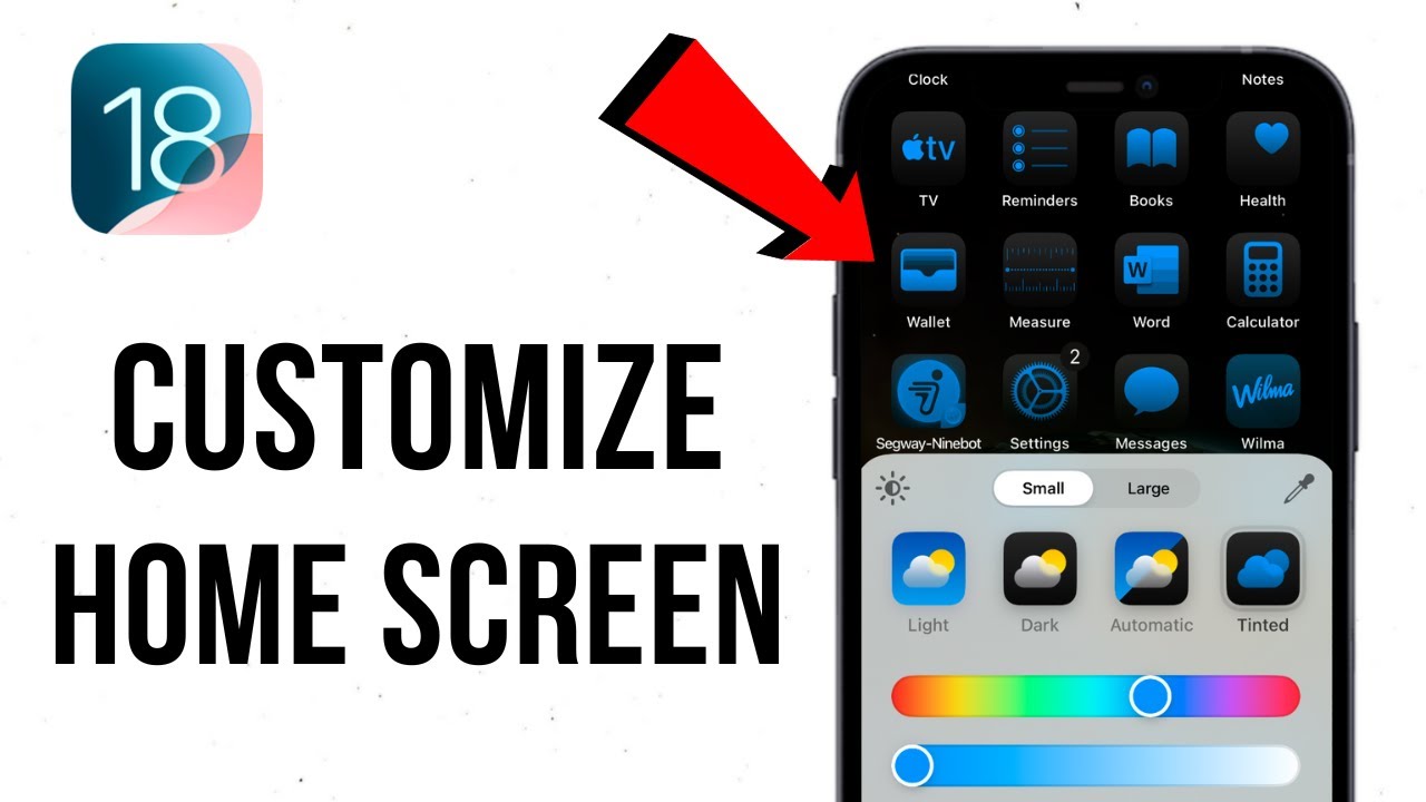 How to Customise iPhone Home Screen in iOS 18 - Ultimate Guide for ...