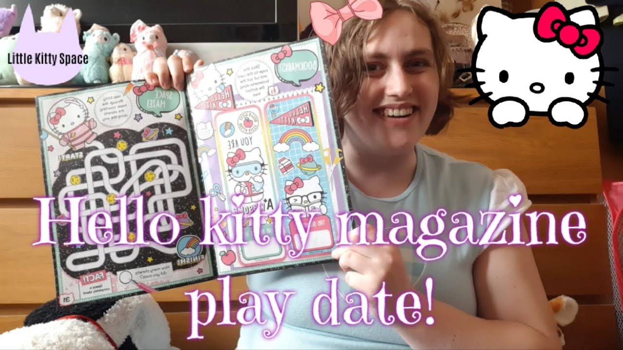 Hello Kitty magazine play date August 2022 | Age regression SFW - YouTube