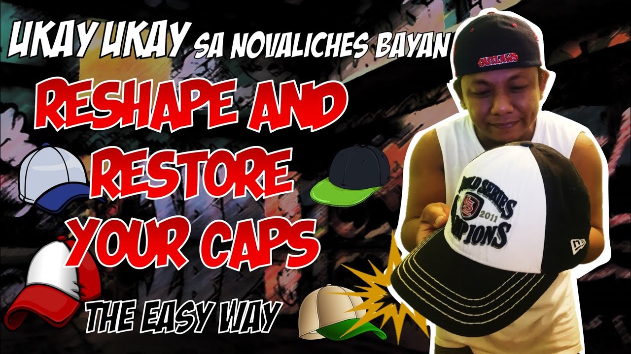 How to Reshape and Restore your Caps (Ukay Ukay Caps) - YouTube