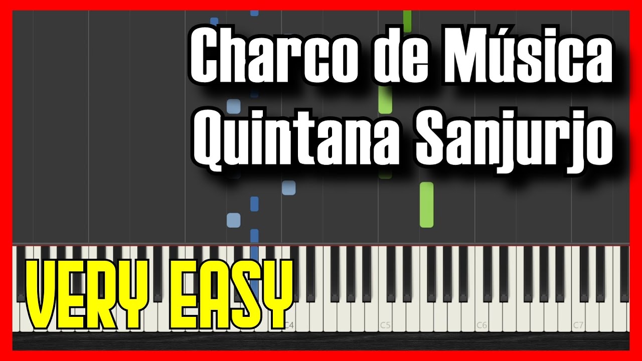 🎹 How to Play Charco de Música - Germán Quintana Sanjurjo ️ | 【2022 ...