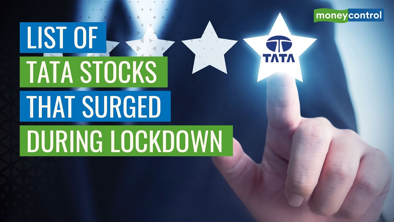 Here s A List Of TATA Stocks That Surged Over 100 Amid Lockdown In here-s-a-list-of-tata-stocks-that-surged-over-100-amid-lockdown-in