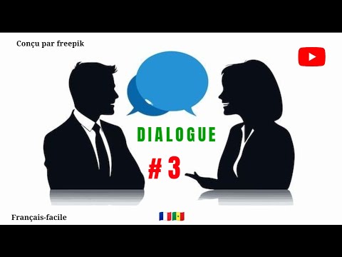 DIALOGUE - avec « Français-facile » (Partie 3)