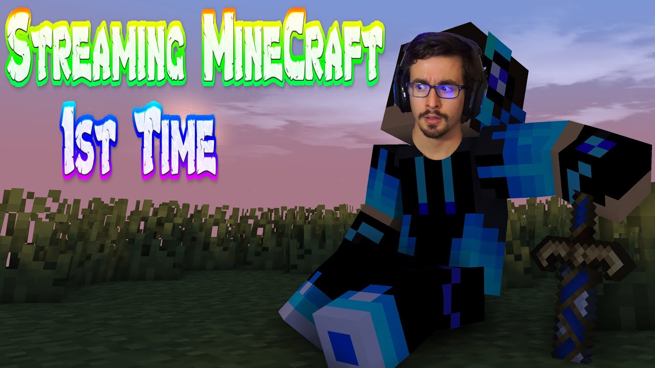 Streaming MineCraft | 1st Live Stream - YouTube