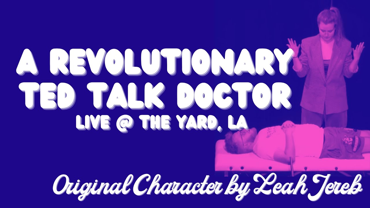 Revolutionary Medical Procedure TED Talk - LIVE AT THE YARD, LA - LEAH ...
