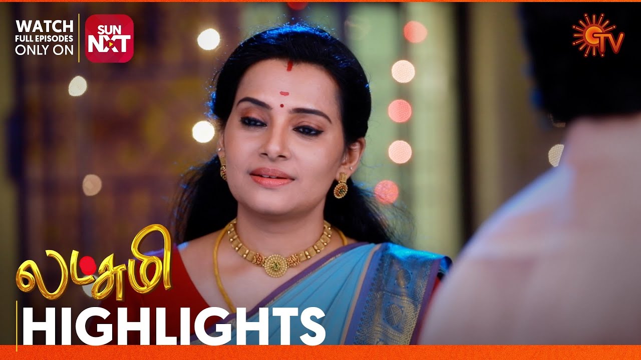 Lakshmi - Highlights | 02 April 2024 | New Tamil Serial | Sun TV - YouTube