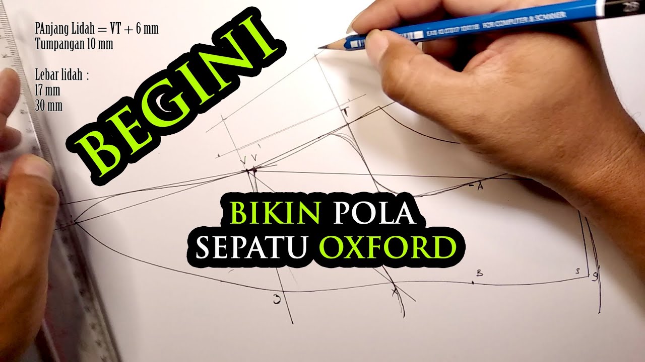 Cara Buat Pola (Pattern) Sepatu OXFORD / MOLLIERE - YouTube