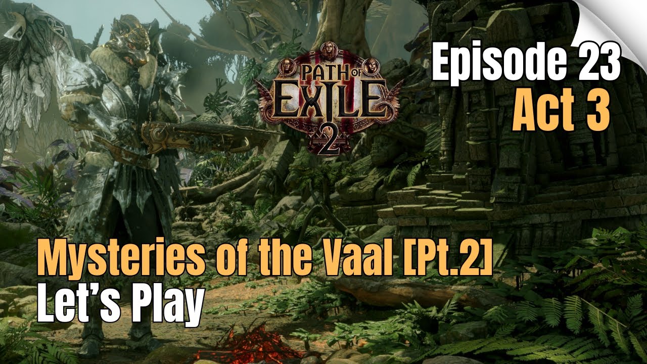 PoE2: Mysteries of the Vaal Pt.2 (Mercenary Build) Let's Play | Ep. 23 ...