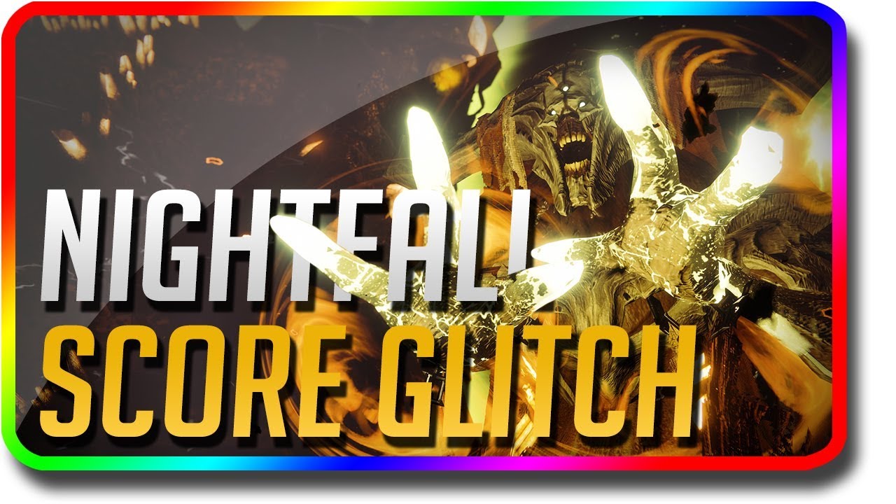 Destiny 2 - Nightfall Max Handicap "High Score Glitch" (Destiny 2 ...