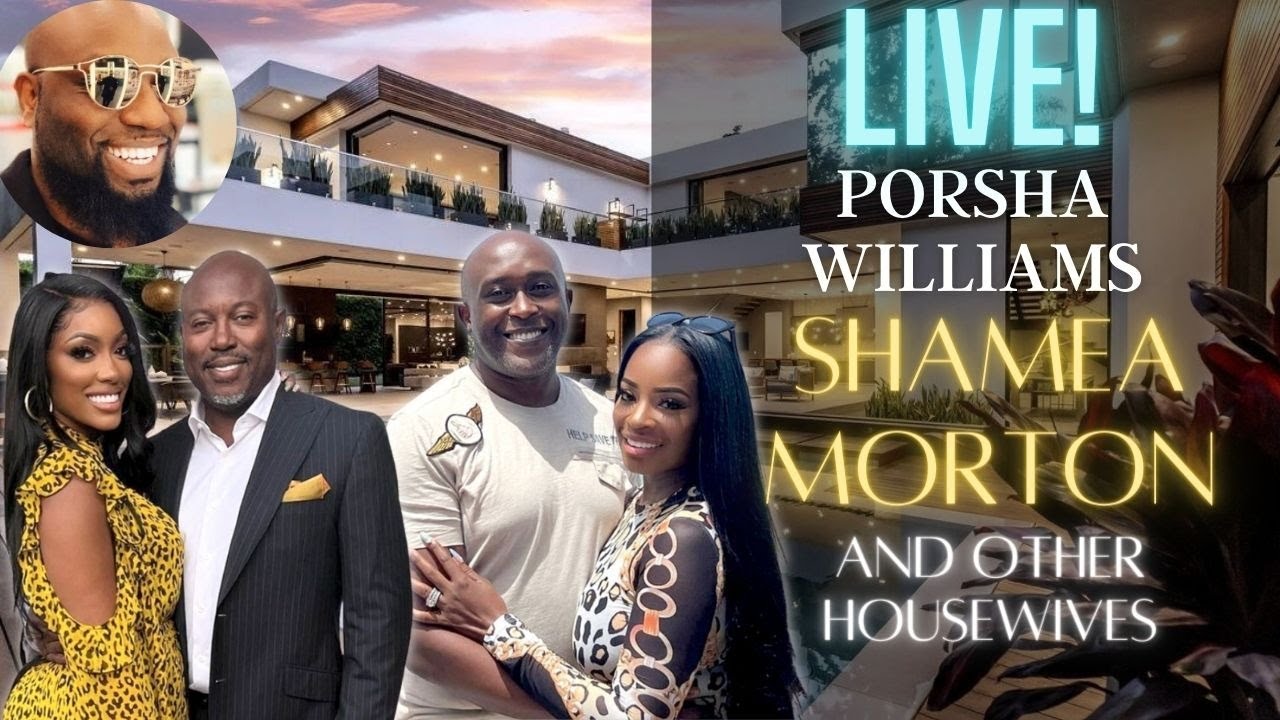 Porsha Williams | Shamea Morton & Other Housewives of Atlanta | LIVE ...