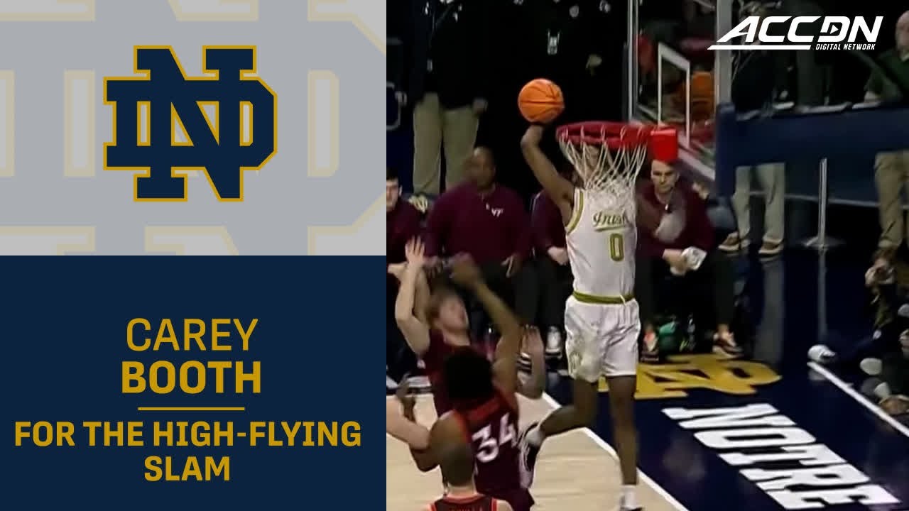 Notre Dame's Carey Booth Goes Baseline For The High-Flying Slam - YouTube