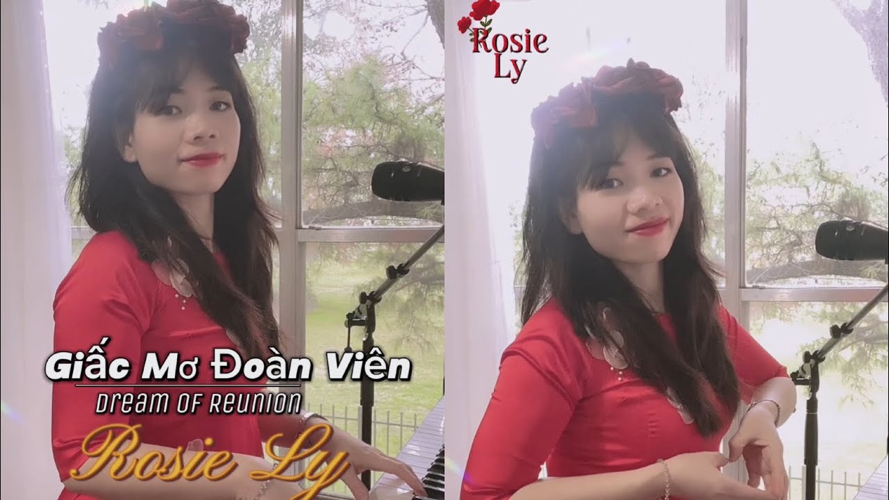 Giấc Mơ Đoàn Viên | Dream of Reunion | Rosie Ly - YouTube