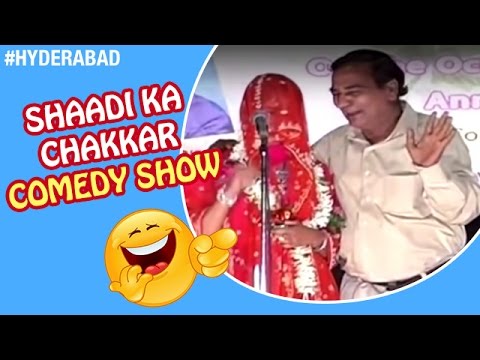 Shadi Ka Chakkar Latest Comedy Show | Best Funny Videos | Hyderabadi ...