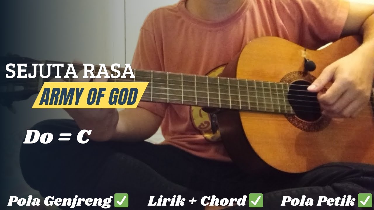 Sejuta Rasa - Army of God Worship | Tutorial Chord Gitar Mudah Banget ...