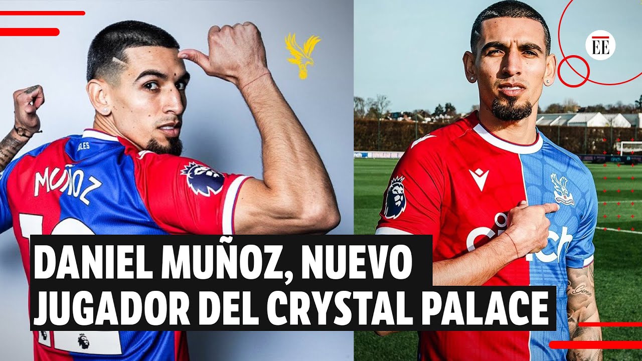 Daniel Muñoz es nuevo jugador del Crystal Palace | El Espectador - YouTube