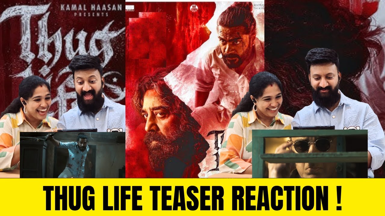 Thug Life Release Date Teaser Reaction | Kamal Haasan | ManiRatnam ...