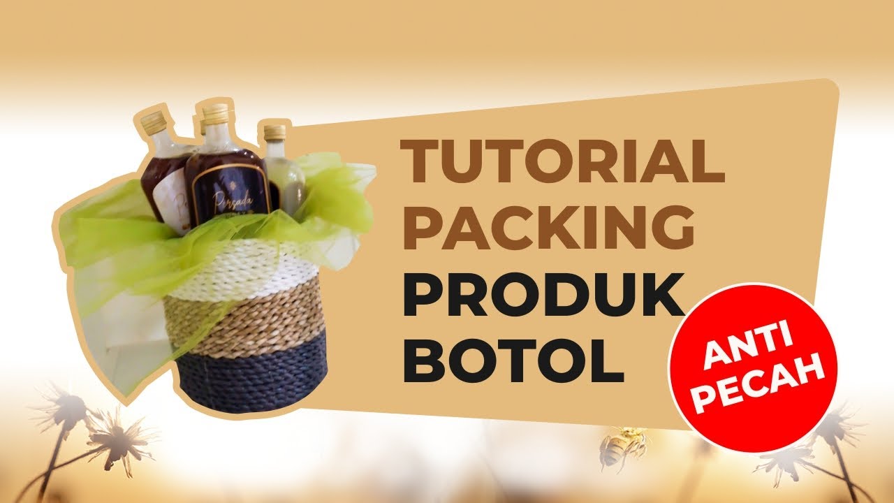 Tutorial Packing Botol Kaca - [ ANTI PECAH ] - YouTube