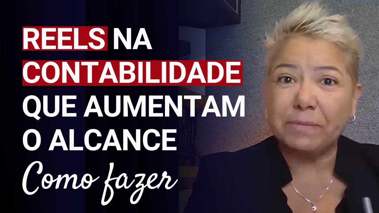 Reels na Contabilidade que aumentam o alcance: Como fazer - YouTube