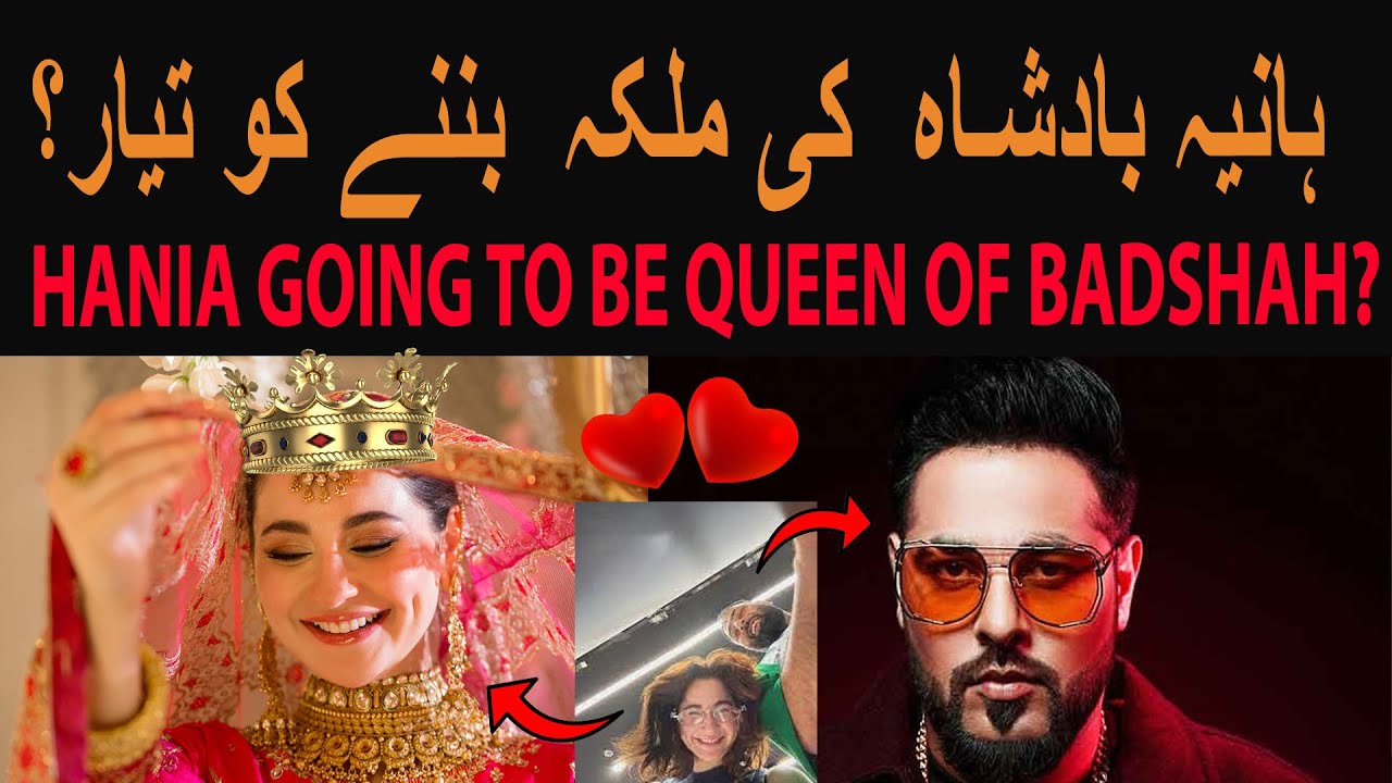 Hania Amir Going To Be The Queen Of Badshah? | Viral Posts Reality Exposed | Digital Sahafi ...