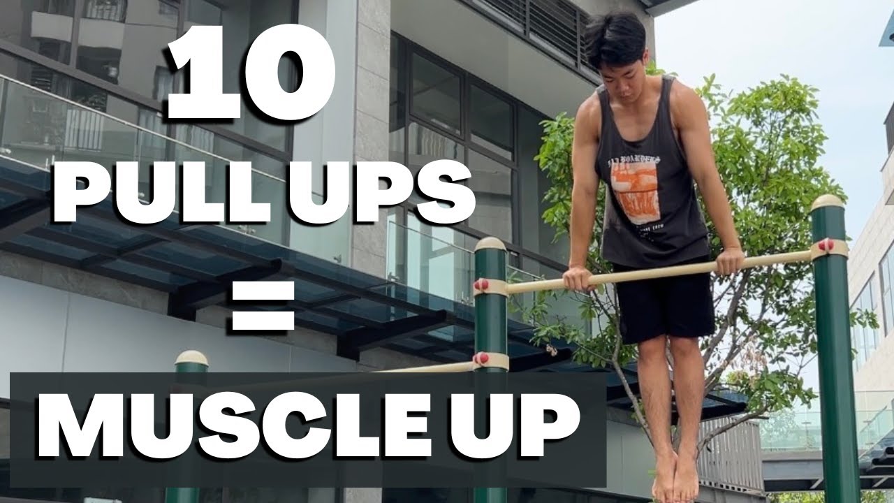 If You Can Do 10 Pull Ups You CAN MUSCLE UP! - YouTube