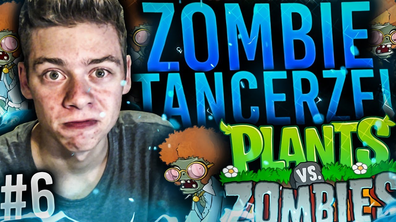 Plants vs Zombies #6 ZOMBIE TANCERZE? MICHAEL JACKSON w roślinkach ...