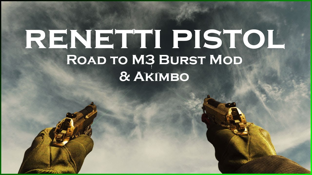 Modern Warfare: Renetti Pistol dengan gabungan M3 Burst Mod + Akimbo ...