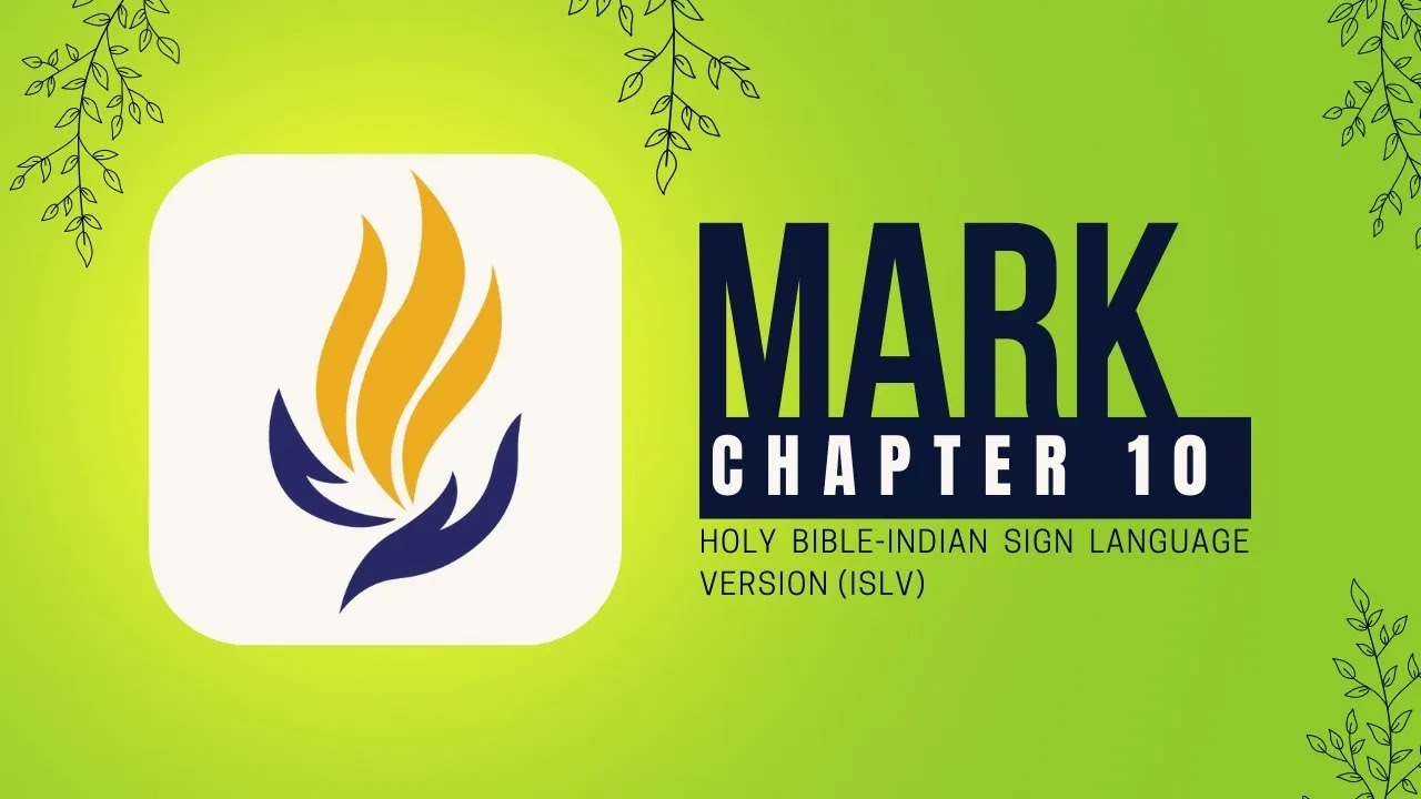Mark Chapter 10 | Holy Bible - Indian Sign Language Version (ISLV ...