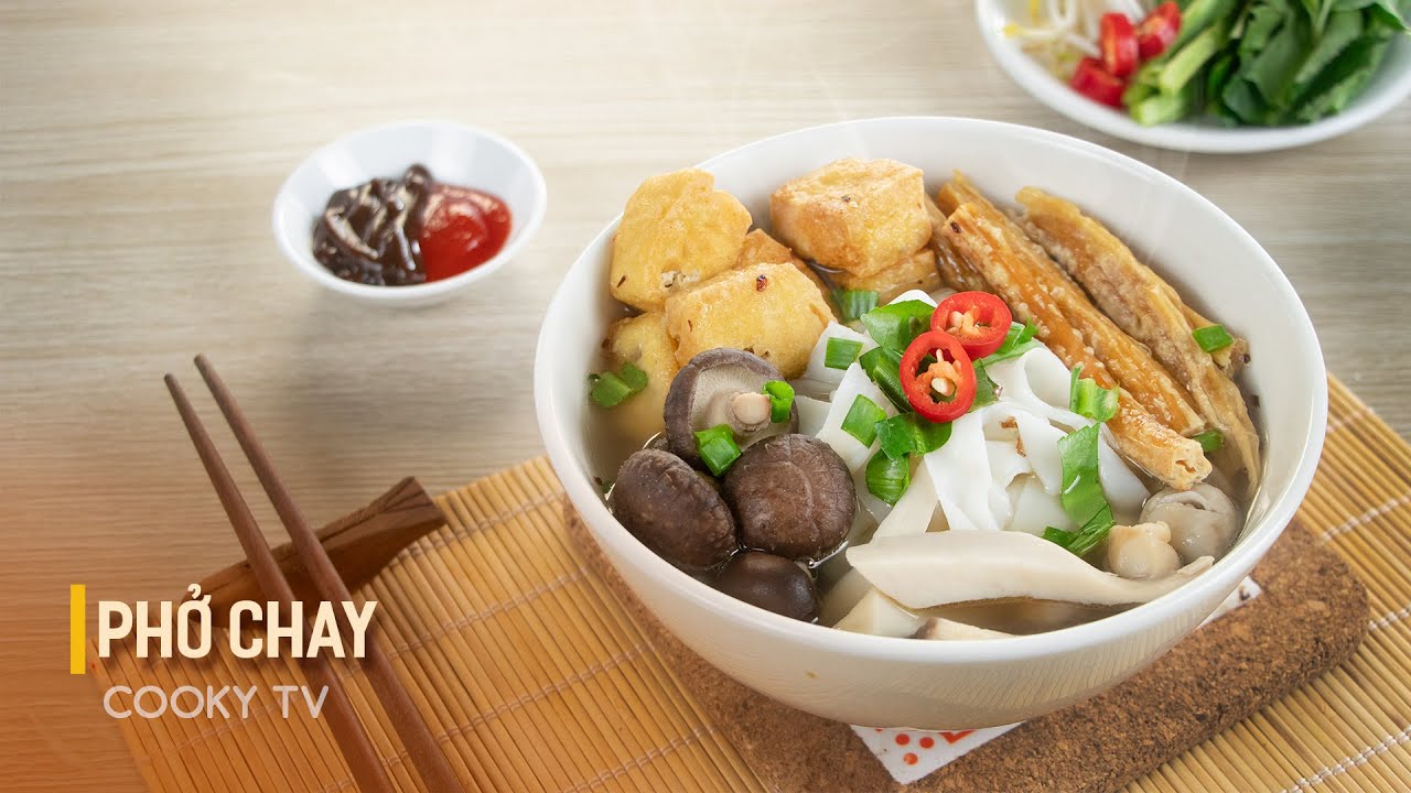 Phở Chay - Cách Làm Ngon Chuẩn Vị Tại Nhà | Cooky TV - YouTube