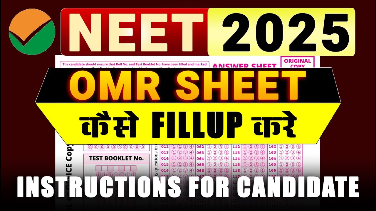 NEET 2025 OMR SHEET FILLUP कैसे करे ? INSTRUCTIONS FOR CANDIDATE - YouTube