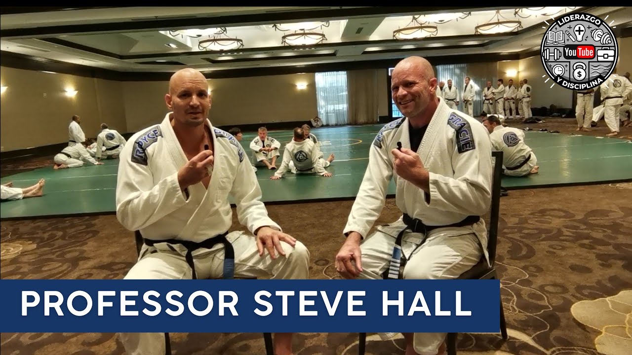 Professor Steve Hall Jiu-Jitsu made me a better person for my students ...